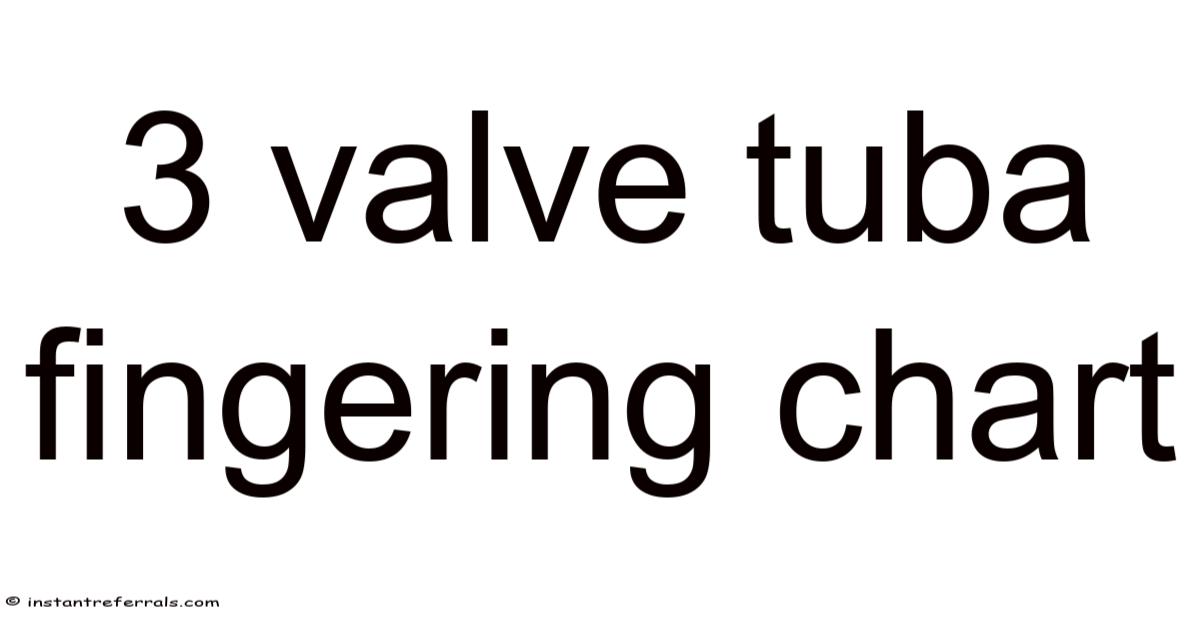 3 Valve Tuba Fingering Chart