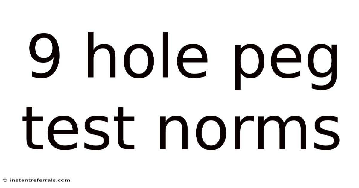 9 Hole Peg Test Norms