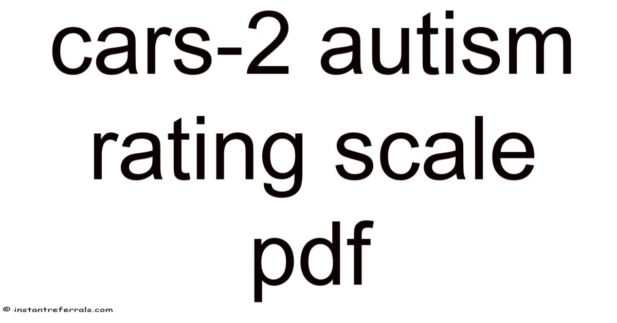 Cars-2 Autism Rating Scale Pdf