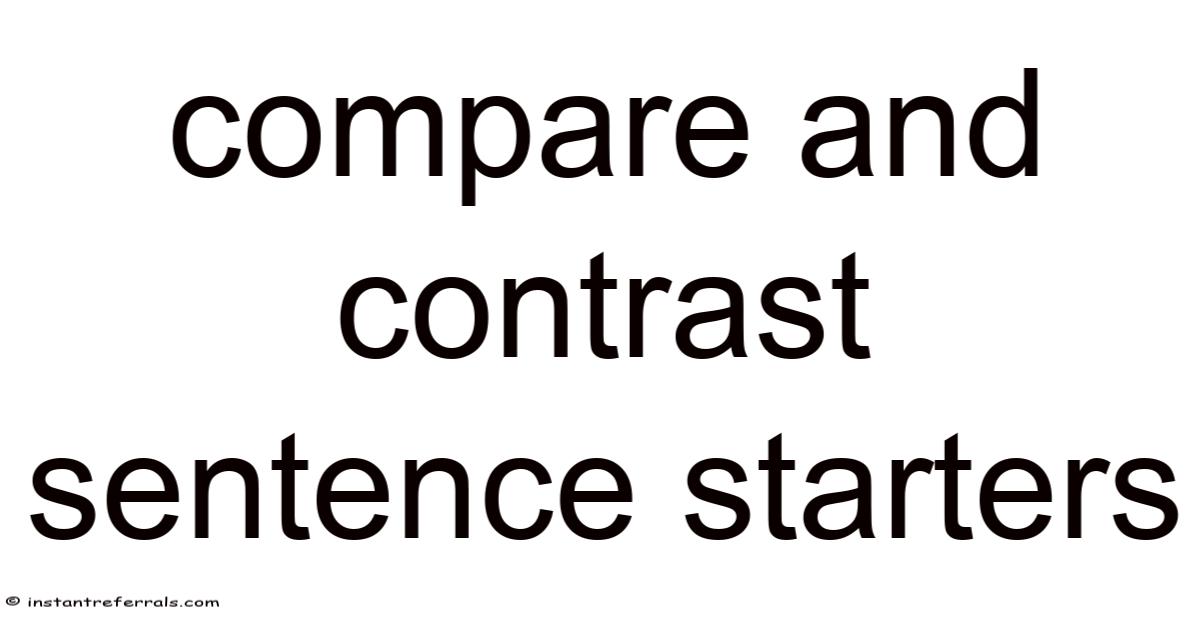 Compare And Contrast Sentence Starters