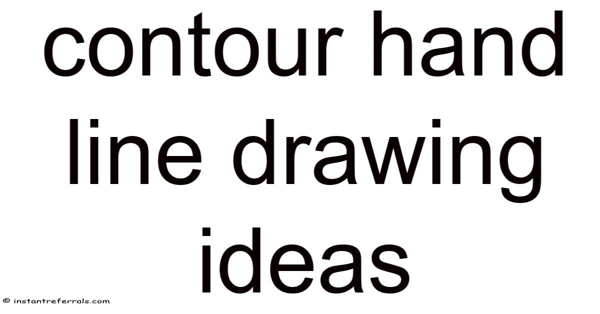 Contour Hand Line Drawing Ideas
