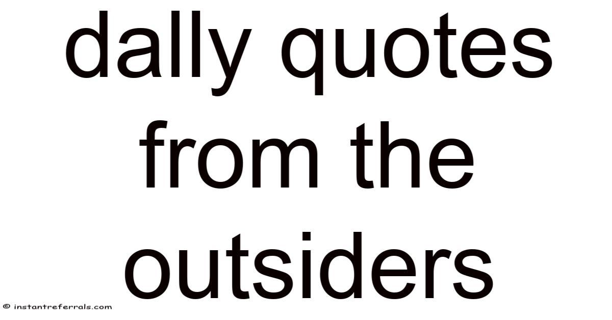 Dally Quotes From The Outsiders
