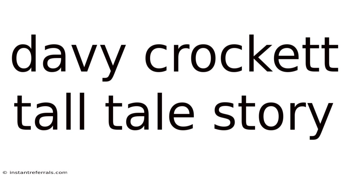 Davy Crockett Tall Tale Story