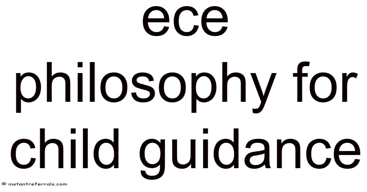 Ece Philosophy For Child Guidance