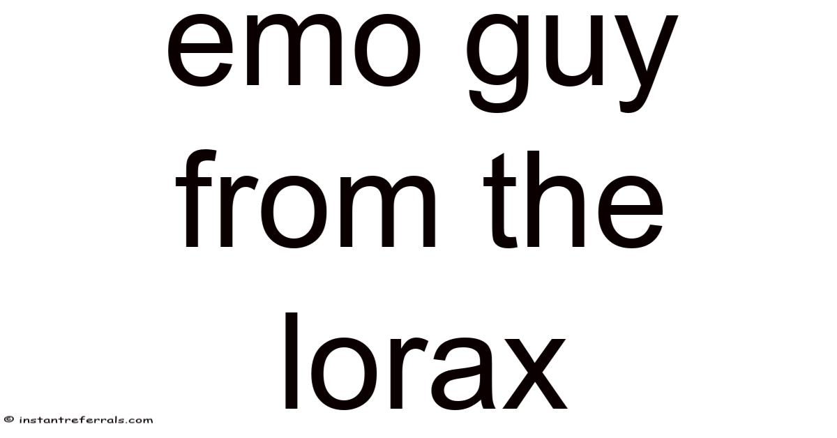 Emo Guy From The Lorax