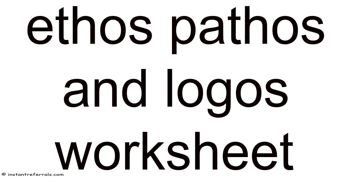 Ethos Pathos And Logos Worksheet