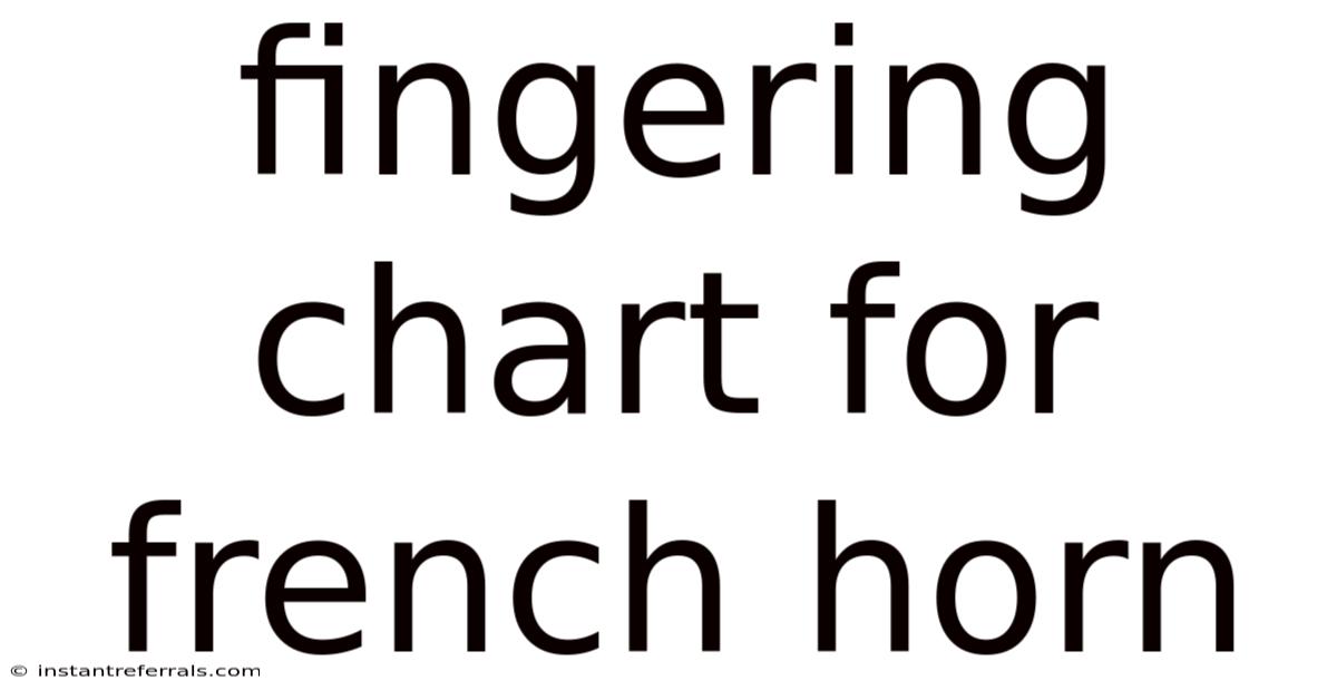 Fingering Chart For French Horn
