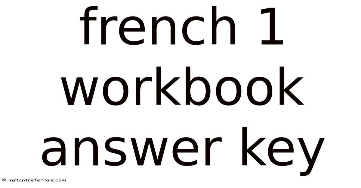 French 1 Workbook Answer Key