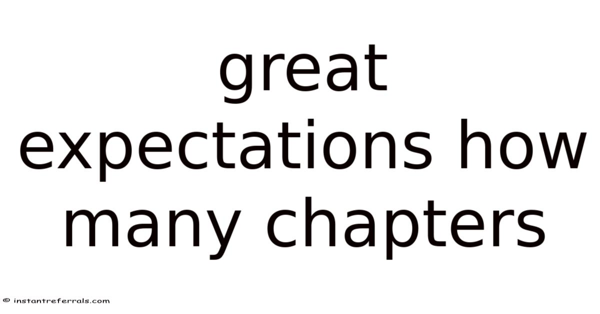 Great Expectations How Many Chapters