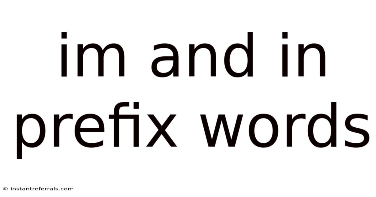 Im And In Prefix Words