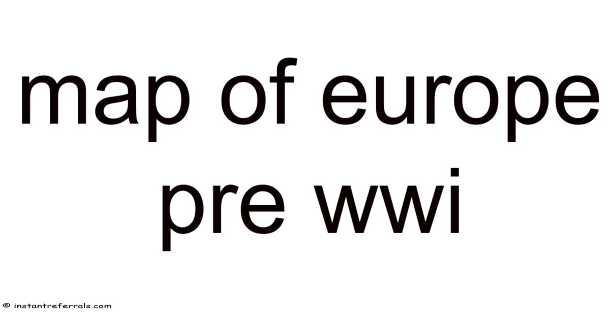 Map Of Europe Pre Wwi