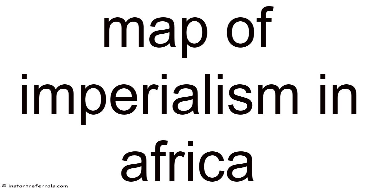 Map Of Imperialism In Africa