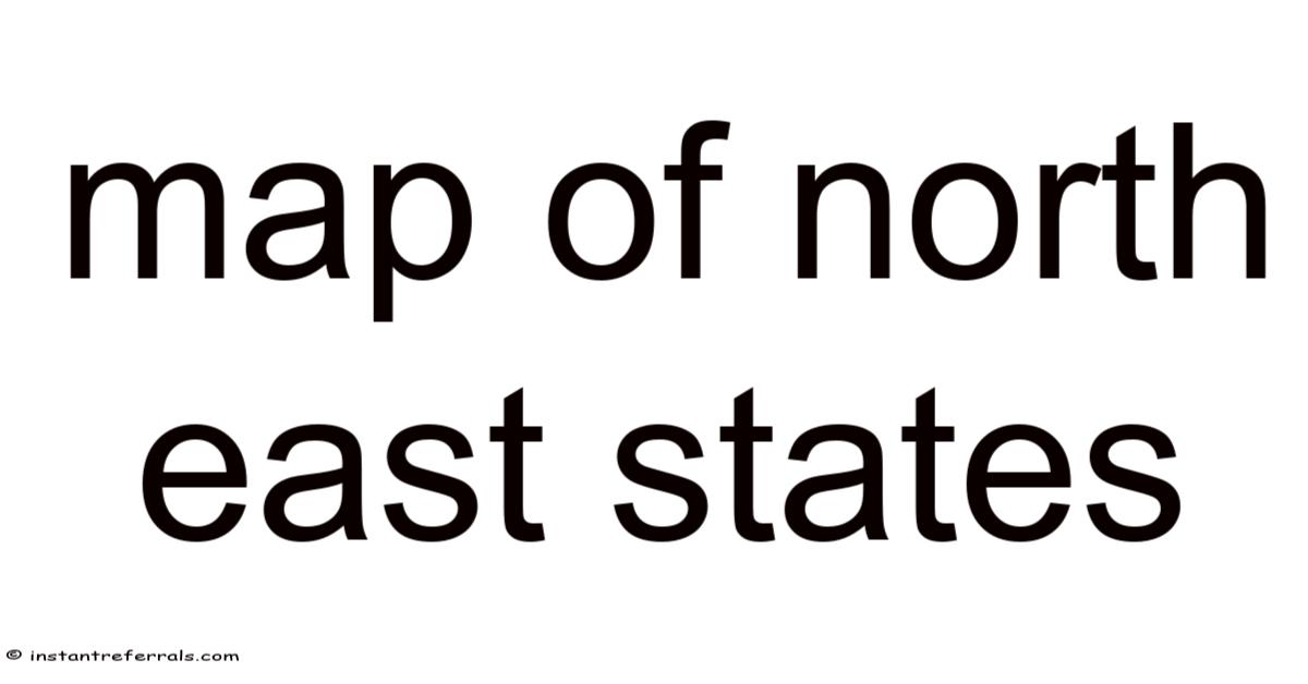 Map Of North East States