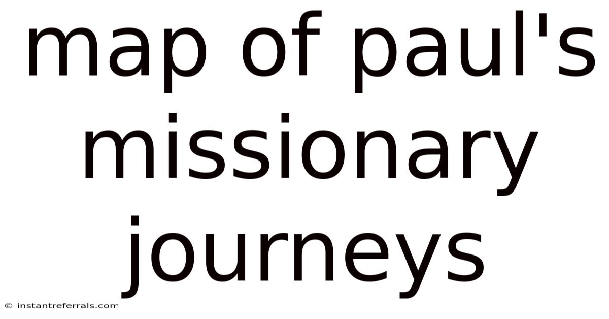 Map Of Paul's Missionary Journeys
