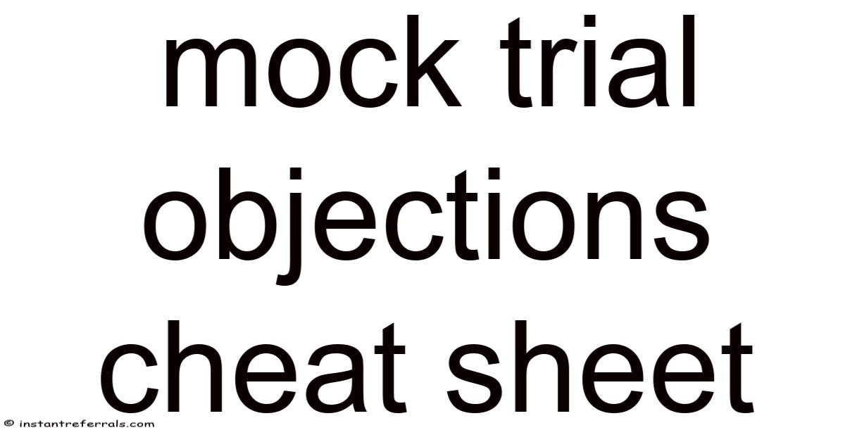 Mock Trial Objections Cheat Sheet