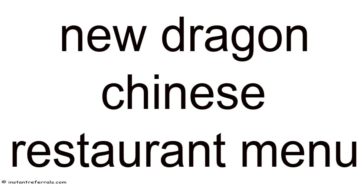 New Dragon Chinese Restaurant Menu