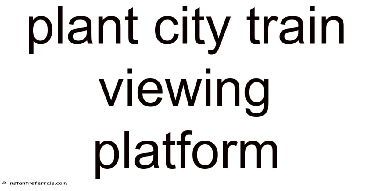 Plant City Train Viewing Platform