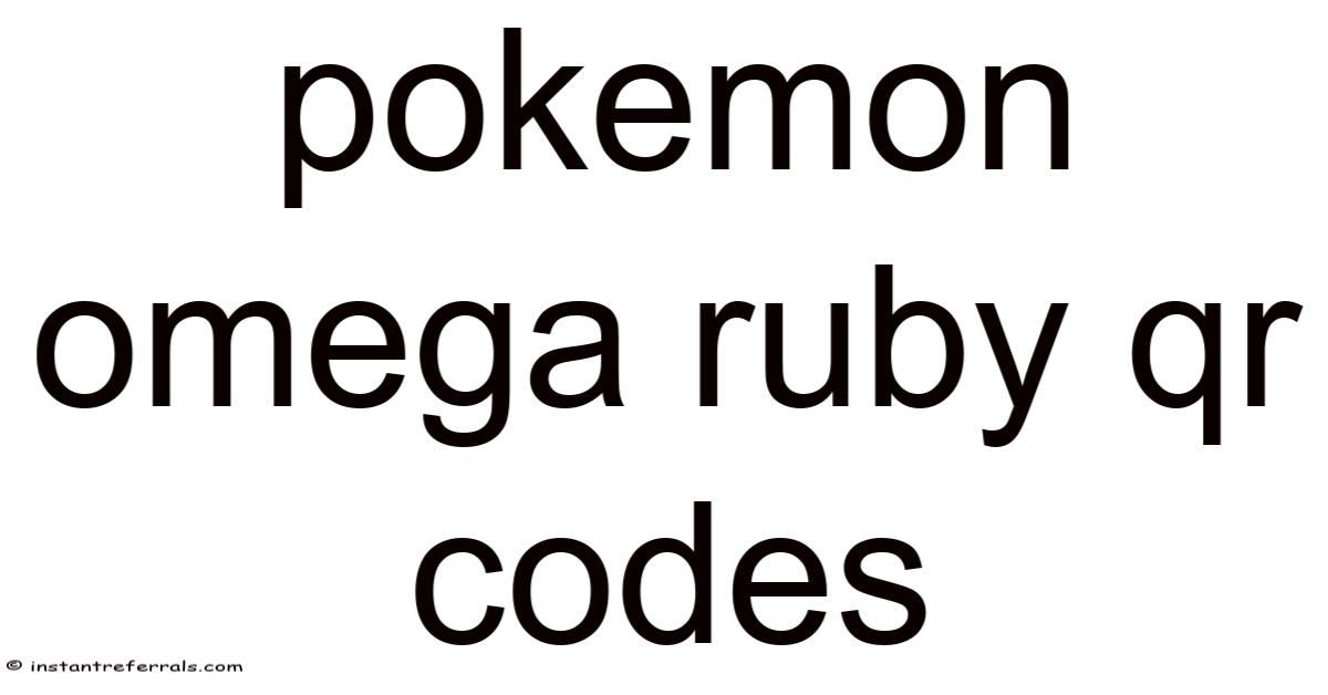 Pokemon Omega Ruby Qr Codes