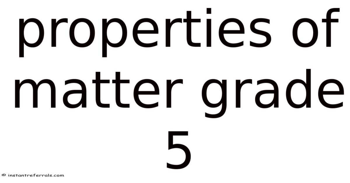 Properties Of Matter Grade 5