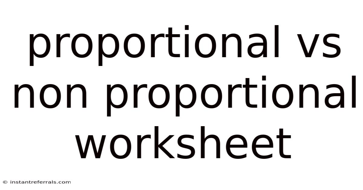 Proportional Vs Non Proportional Worksheet