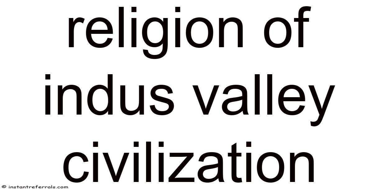Religion Of Indus Valley Civilization
