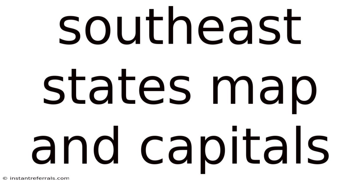 Southeast States Map And Capitals