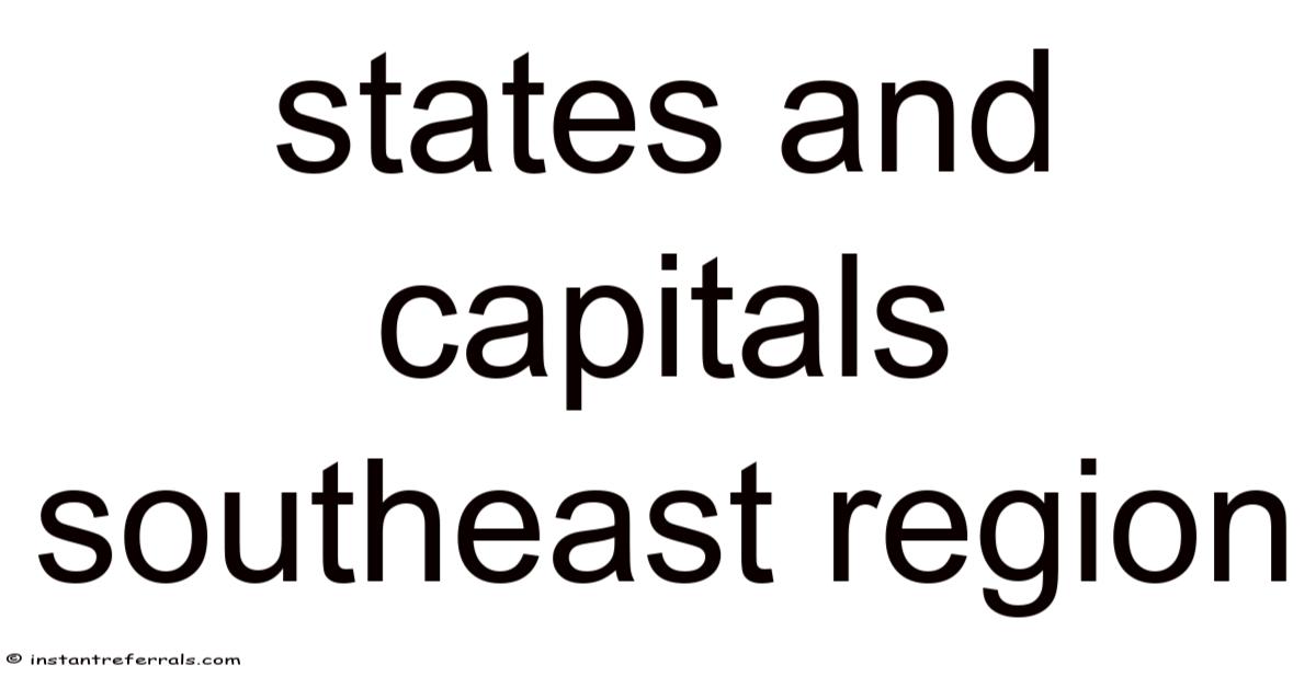 States And Capitals Southeast Region