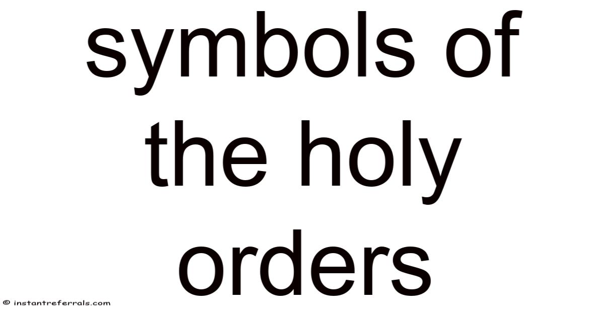 Symbols Of The Holy Orders