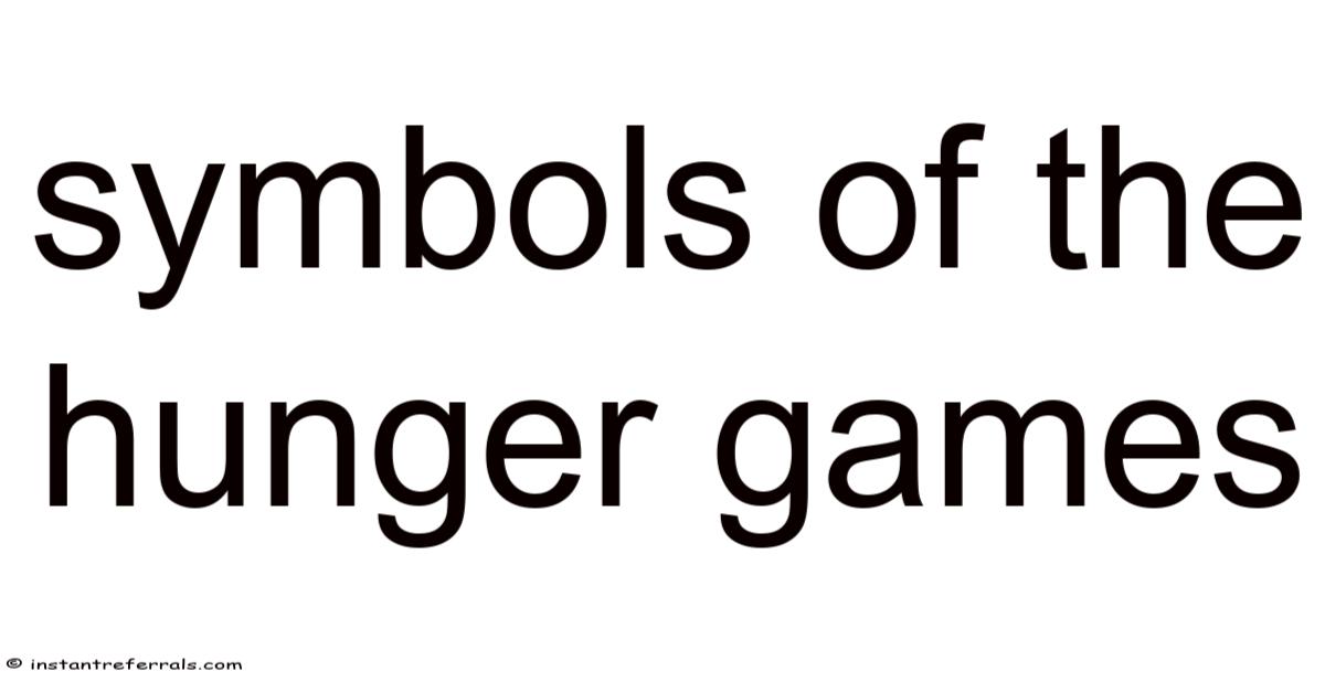 Symbols Of The Hunger Games