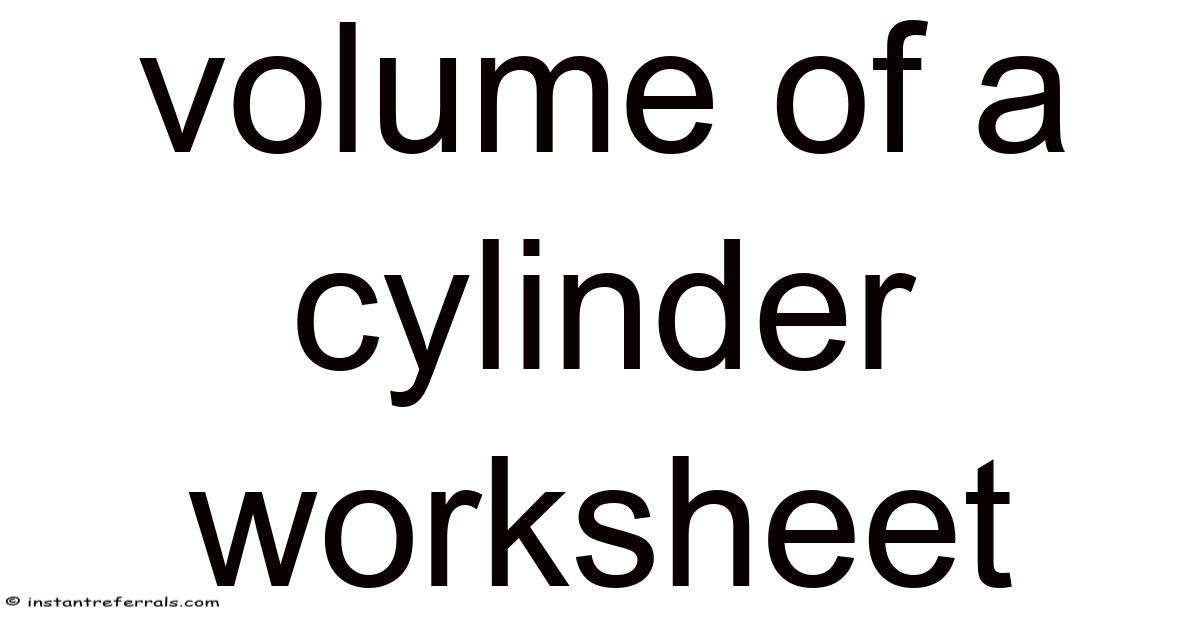 Volume Of A Cylinder Worksheet