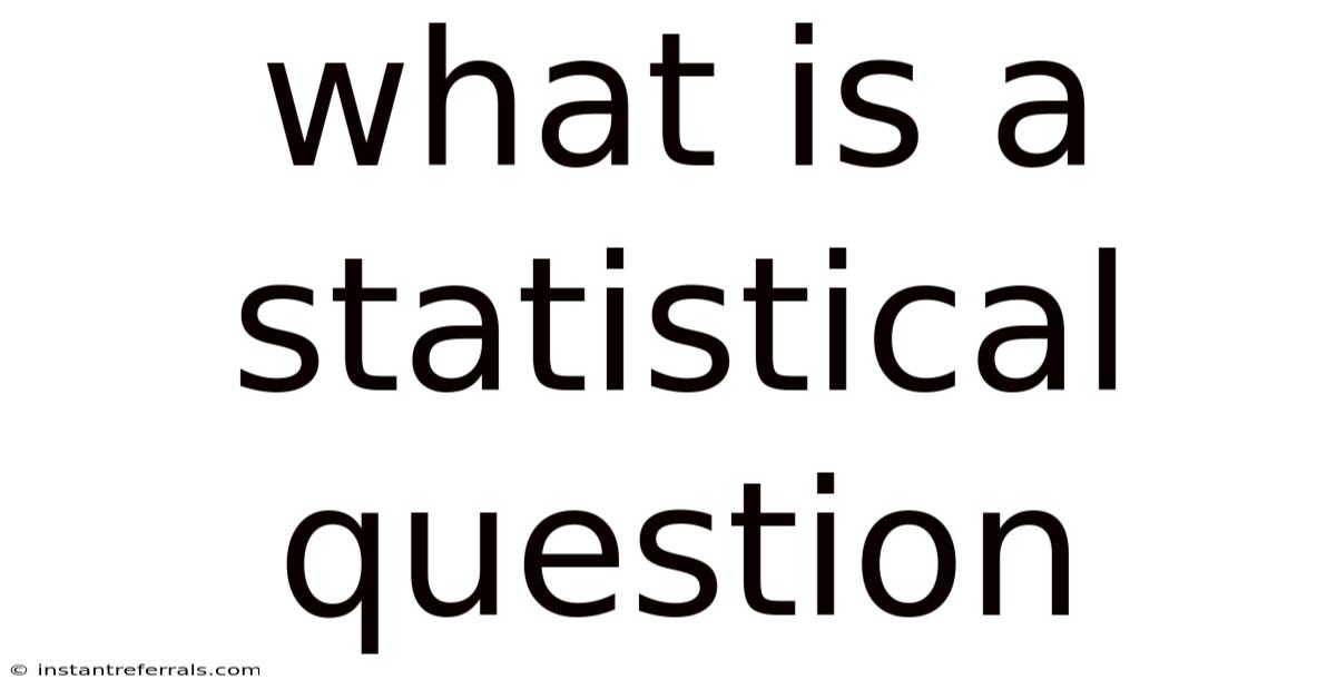 What Is A Statistical Question
