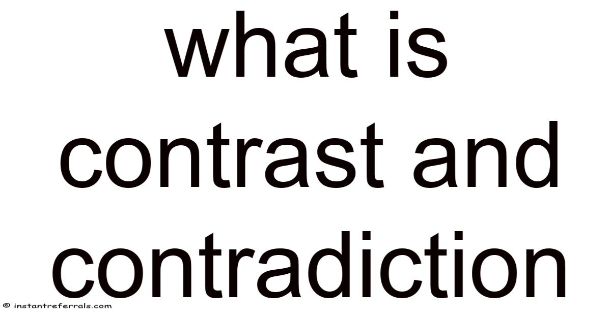 What Is Contrast And Contradiction