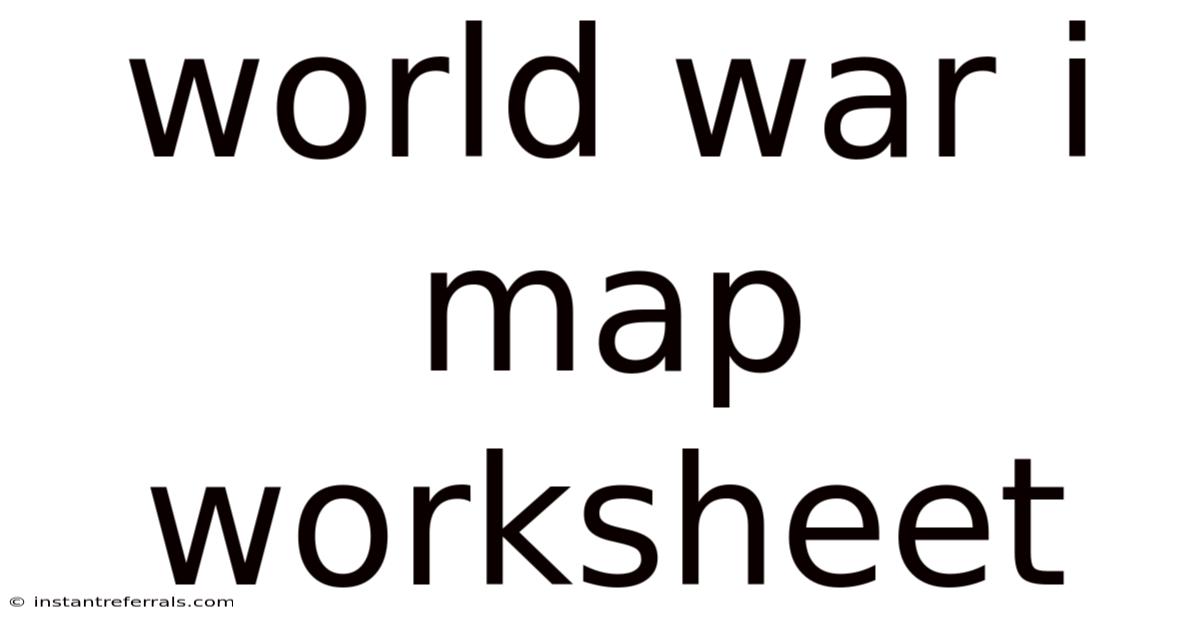 World War I Map Worksheet