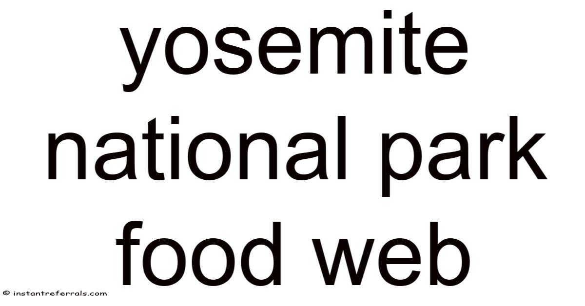 Yosemite National Park Food Web